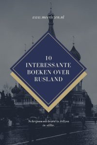 10 interessante boeken over Rusland - Meer Lezen