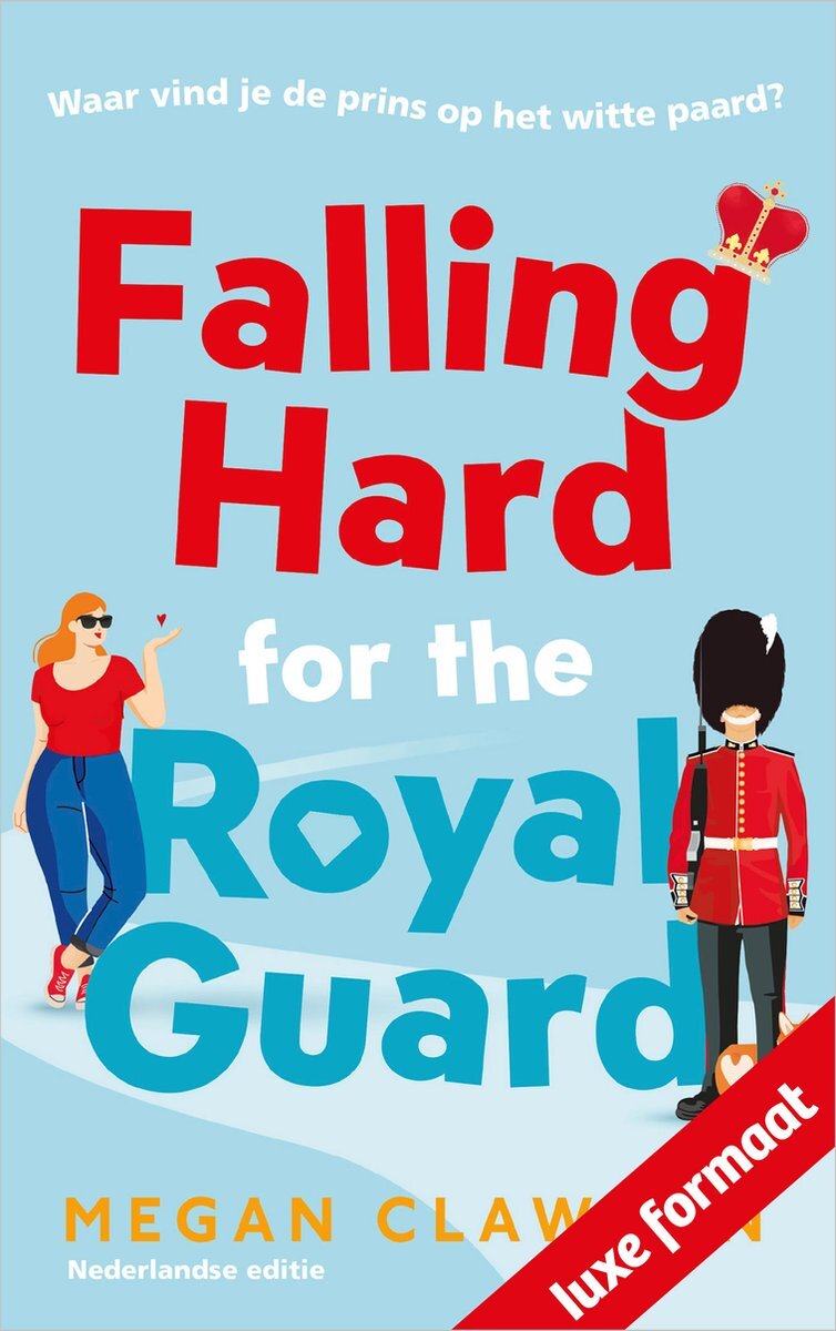 Recensie Falling Hard for the Royal Guard (NL) - Meer Lezen